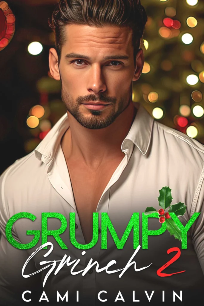 Grumpy Grinch 2: Stranded With My Best Friend’s Brother Steamy Holiday ...
