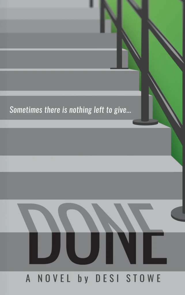 Done: Sometimes There Is Nothing Left To Give - Armadillo eBooks